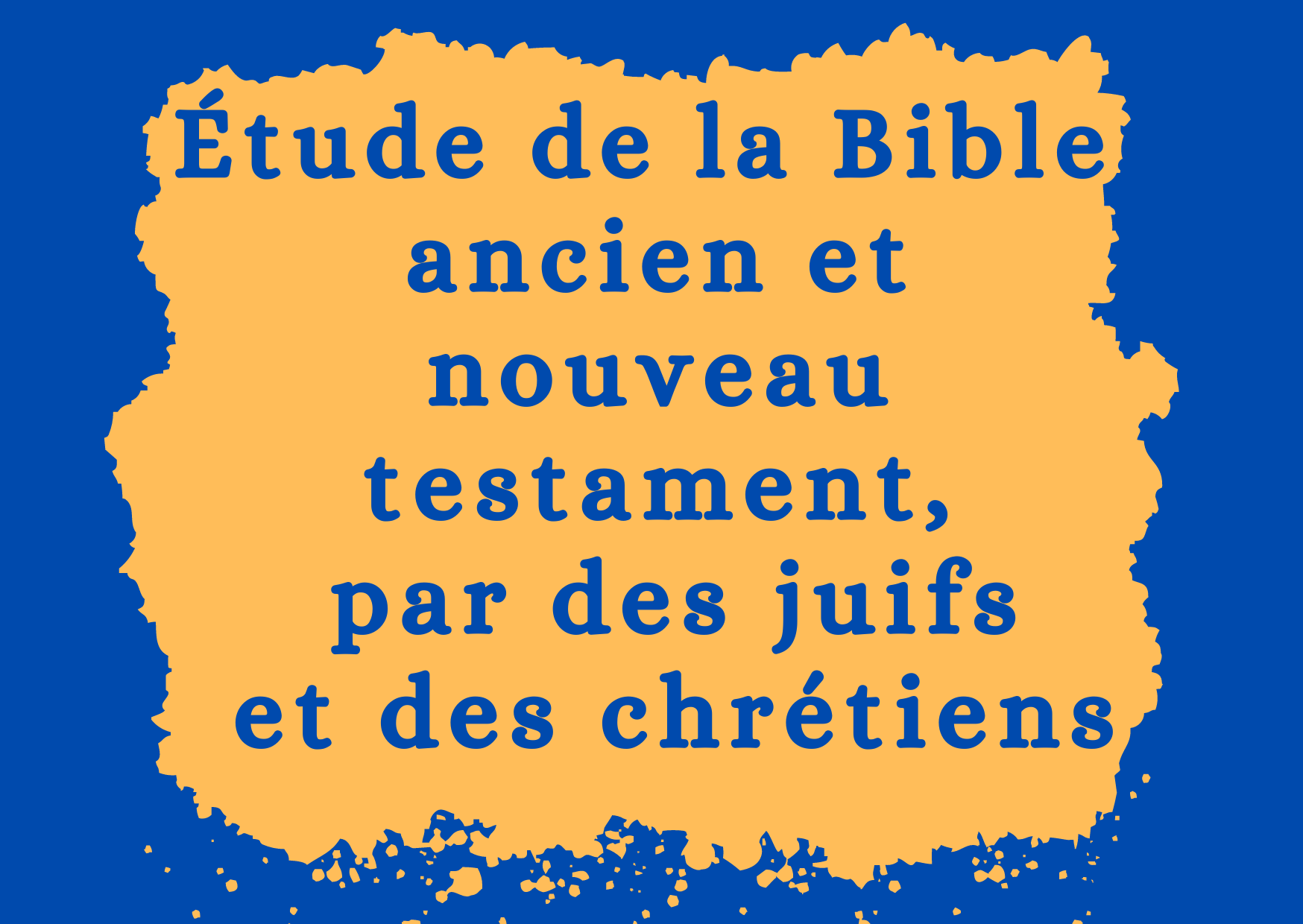 tude De La Bible Ancien Et Nouveau Testament Par Des Juifs Et Des tude De La Bible Ancien Et Nouveau Testament Par Des Juifs Et Des